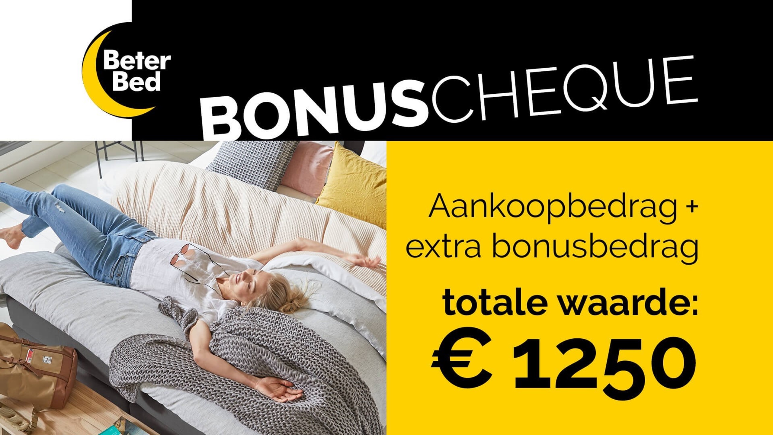 bonus cheque ter waarde van 1250 Euro | Beter Bed